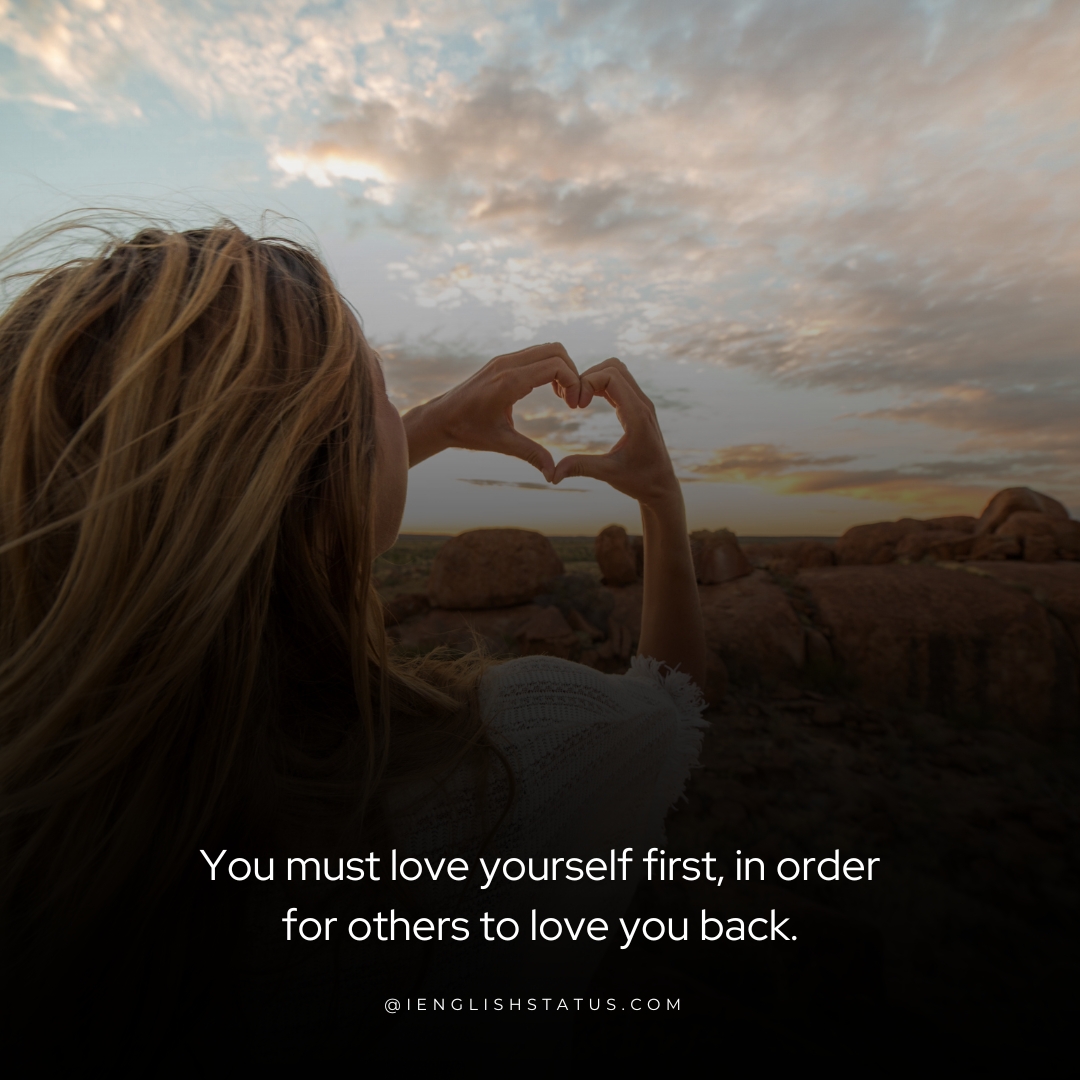 TOP 750+ Love Yourself Quotes to Boost Your Self-Esteem - iEnglish Status