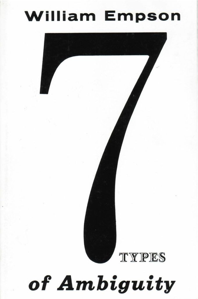 Seven Types of Ambiguity: Exploring Empson and Perlman’s Masterworks ...