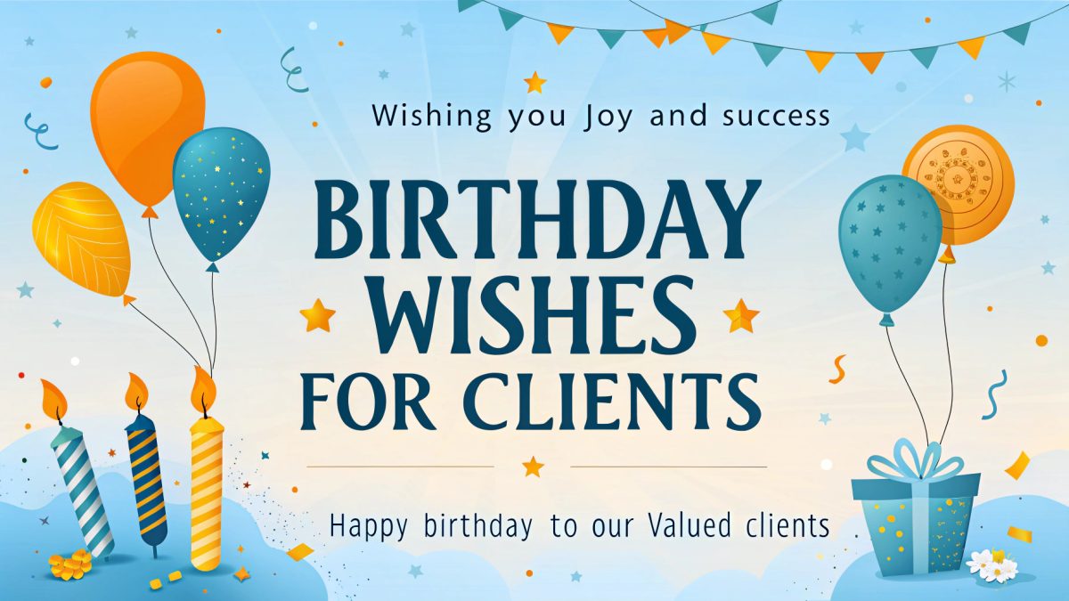 Birthday Wishes for Clients: Inspiring Messages to Strengthen Business ...