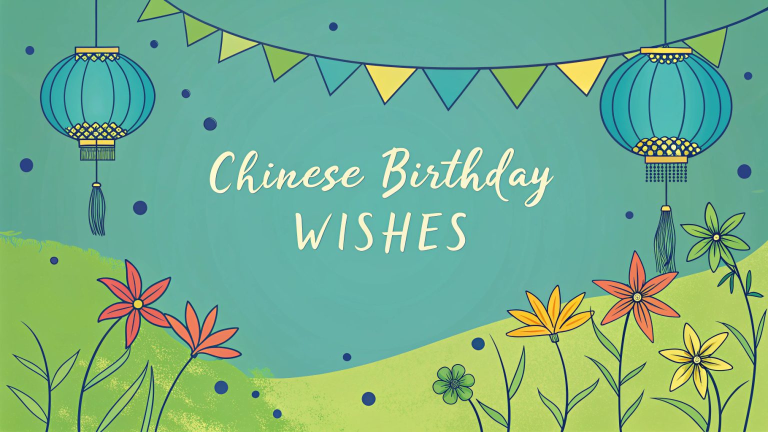 Chinese Birthday Wishes: Enchanting Phrases to Ignite Joy - iEnglish Status