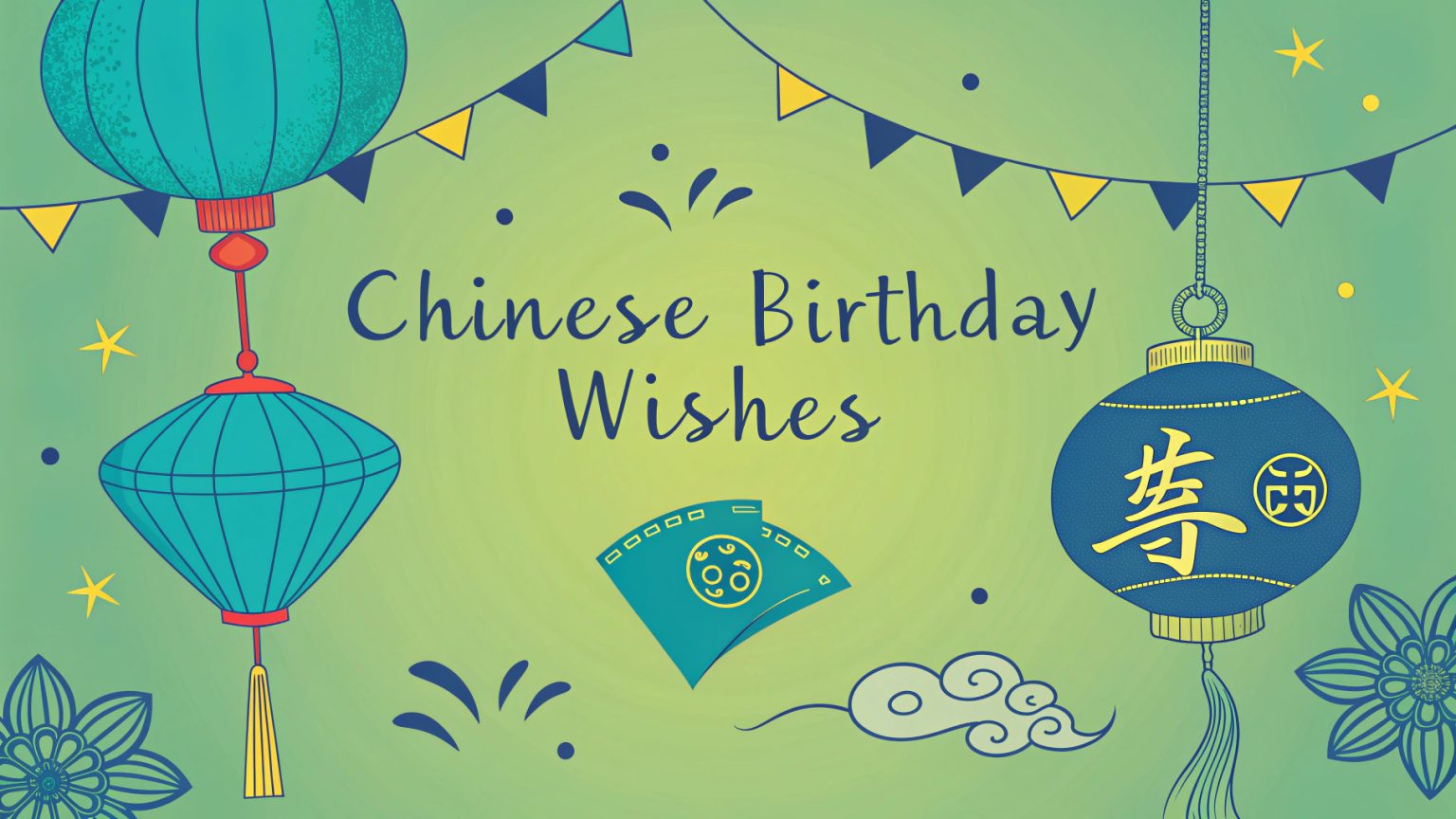 Chinese Birthday Wishes: Enchanting Phrases to Ignite Joy - iEnglish Status