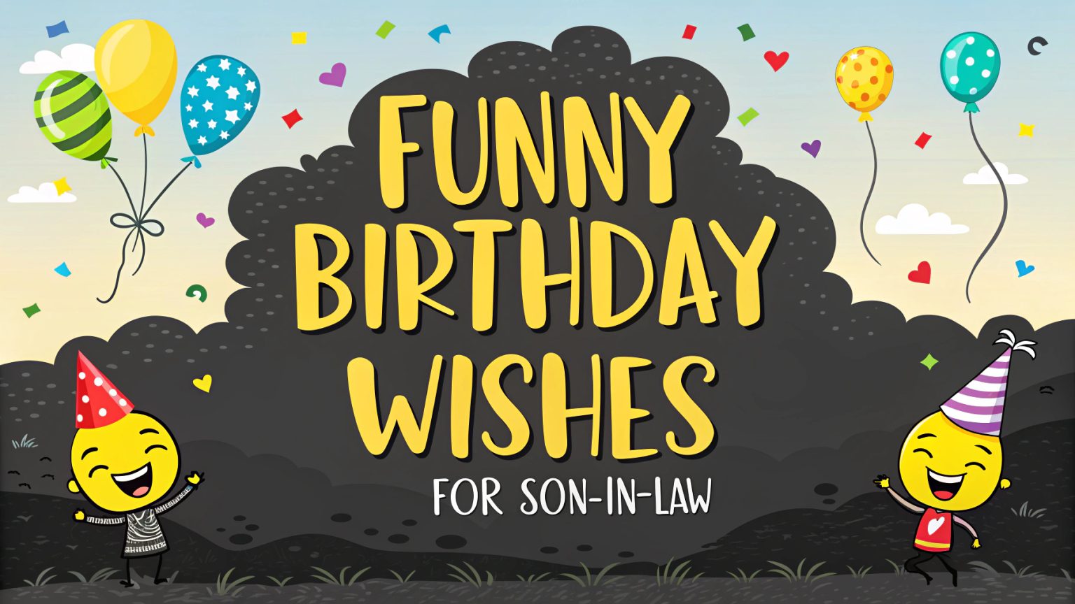 Funny Birthday Wishes For Son In Law Hilarious And Heartfelt Messages