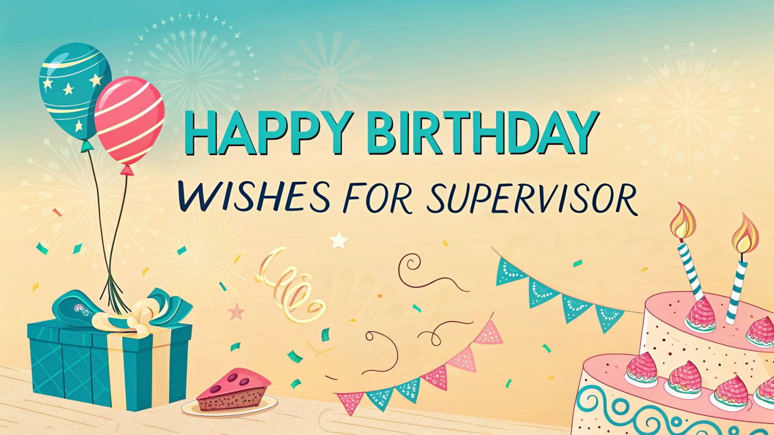 Happy Birthday Wishes for Supervisor: Inspiring Messages to Strengthen ...