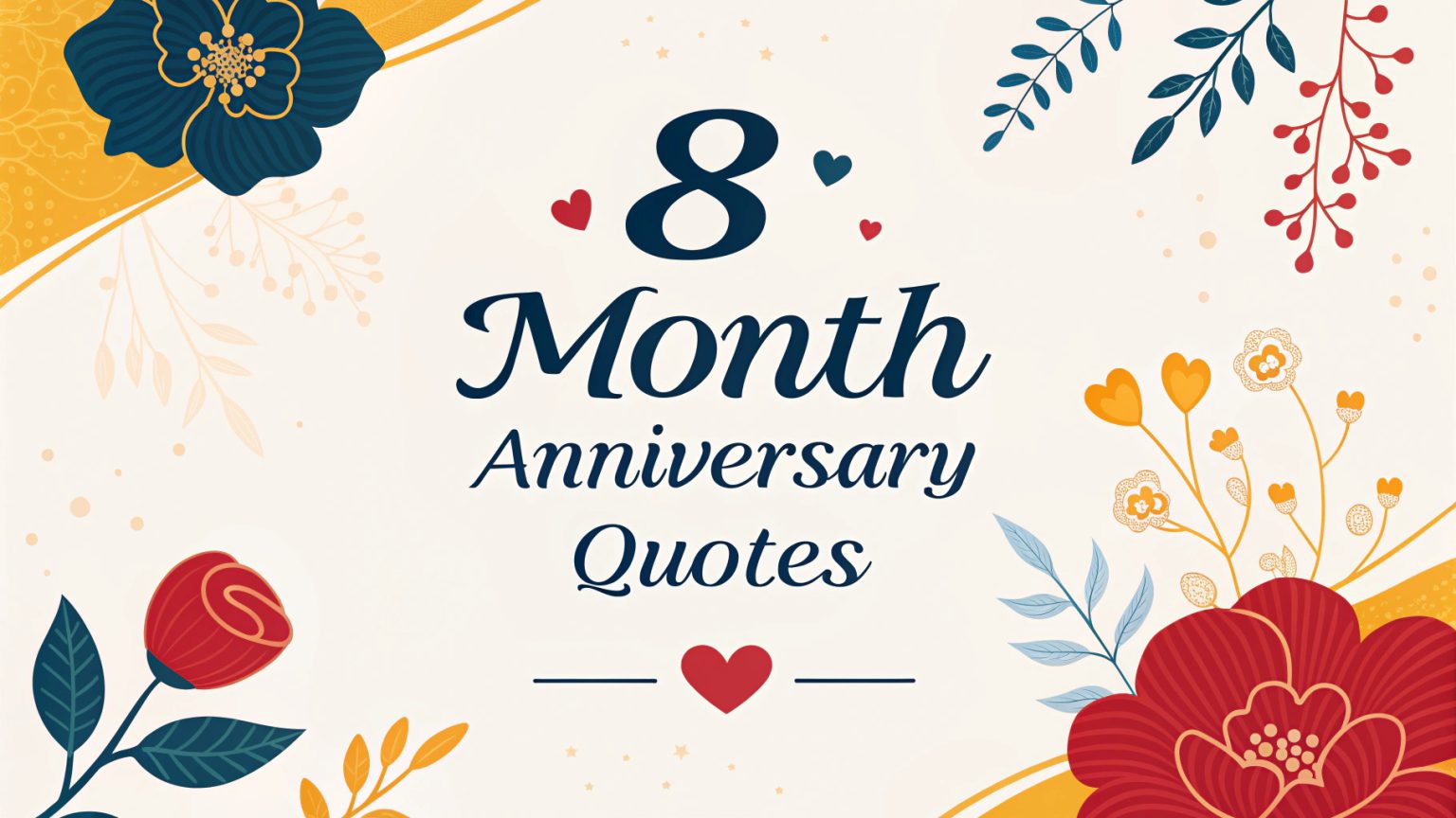 8 Month Anniversary Quotes: Cherish 8 Months of Love with Timeless ...